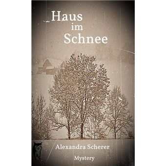 Haus im Schnee - ebook (ePub) - Alexandra Scherer - Achat ebook | fnac