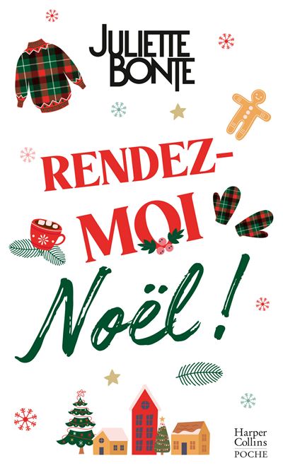 Rendez-moi Noël ! - Poche - Juliette Bonte - Achat Livre | fnac