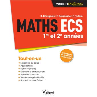 Mathématiques ECS - 1re et 2e années - Tout-en-un - broché - François ...
