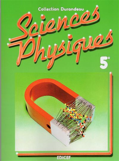 Sciences physiques Durandeau 5e - relié - Durandeau - Achat Livre | fnac