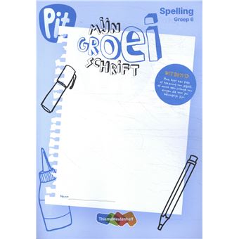 Pit - Pit Spelling groeischrift groep 6 (verbruiksmateriaal) - broché ...