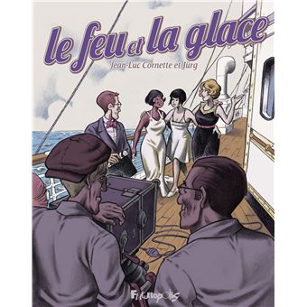 Le Feu et la Glace - relié - Jean-Luc Cornette, Jürg - Achat Livre ou ...