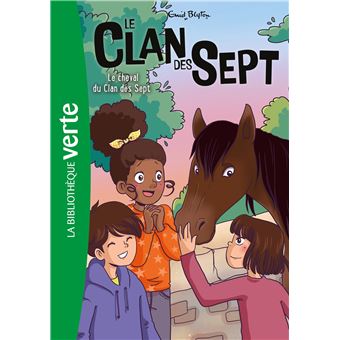 Le Clan Des Sept - Le Clan des Sept NED 15 - Le cheval du Clan des Sept ...