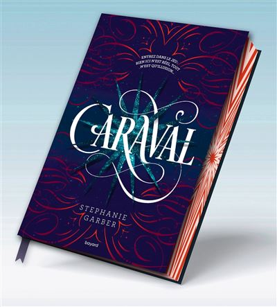 Caraval - Caraval Collector - Caraval - Tome 01 - Stephanie Garber, Eric Moreau, Erin Shappell ...