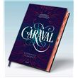 Caraval - Caraval Collector - Caraval - Tome 01 - Stephanie Garber ...