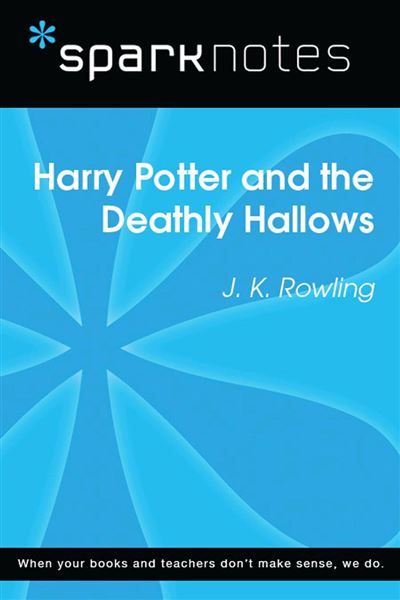 Harry Potter and the Deathly Hallows (SparkNotes Literature Guide ...