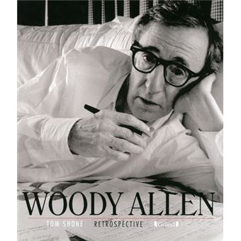 Woody Allen - broché - Tom Shone - Achat Livre | fnac