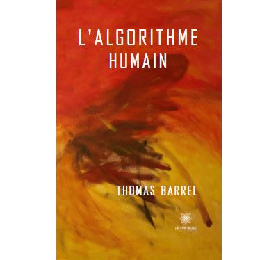 L'algorithme humain - broché - Thomas Barrel - Achat Livre | fnac