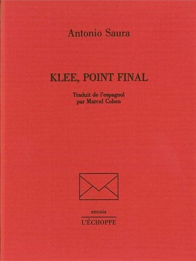 Klee, Point Final - broché - Antonio Saura - Achat Livre | fnac