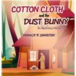 Cotton Cloth and the Dusty Bunny - ebook (ePub) - Donald Johnston ...