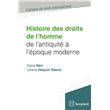 Histoire des droits de l'homme de l'antiquité à l'époque moderne - broché - Liliana Haquin Saenz ...