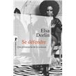 Se défendre - Poche - Elsa Dorlin - Achat Livre ou ebook | fnac