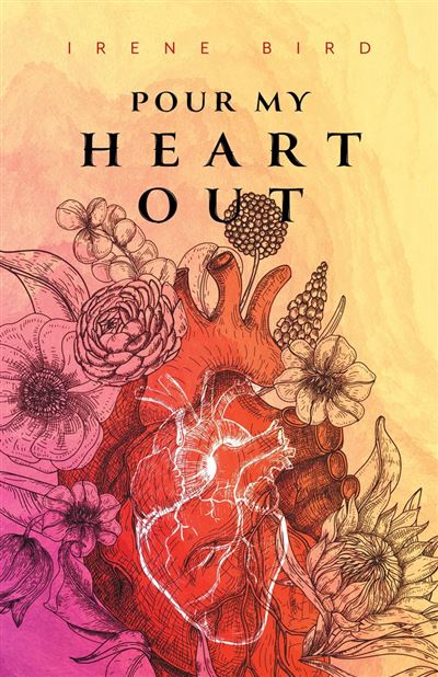 Pour My Heart Out - ebook (ePub) - Irene Bird, Cynthia Bird - Achat ...