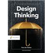 Design Thinking International edition - broché - Teun den Dekker ...