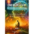 Energielevel - Die Landkarte des Bewusstseins Von 0 bis 1000 ...