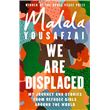 WE ARE DISPLACED - broché - Malala Yousafzai - Achat Livre ou ebook | fnac