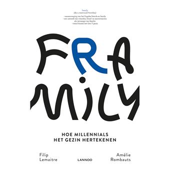 Framily Hoe millennials het gezin hertekenen - broché - Amelie Rombauts ...