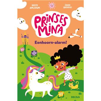 Prinses Mina - PRINSES MINA EENHOORN-ALARM! - Kirsty Applebaum, Sahar ...