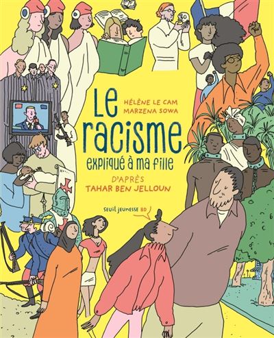Le Racisme expliqué à ma fille - broché - Tahar Ben Jelloun, Marzena ...