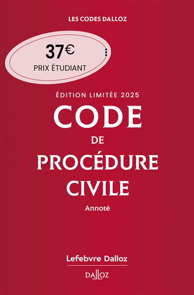 Code de procédure civile 2025 annoté. Édition limitée 116ème édition - relié - Pierre Callé ...