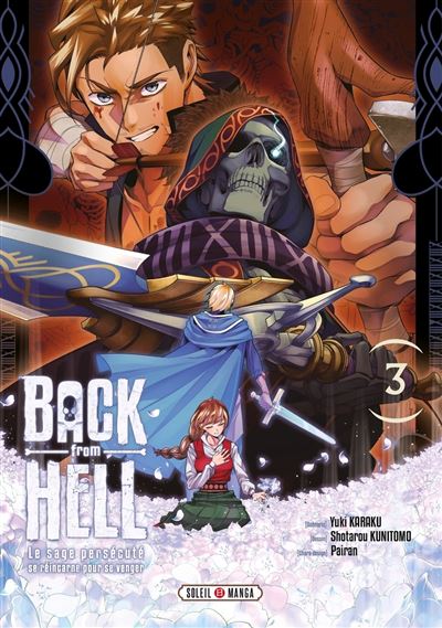 Back From Hell - Le Sage persécuté se réincarne pour se venger Tome 03 - Back from Hell T03 ...