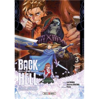 Back From Hell - Le Sage persécuté se réincarne pour se venger Tome 03 - Back from Hell T03 ...