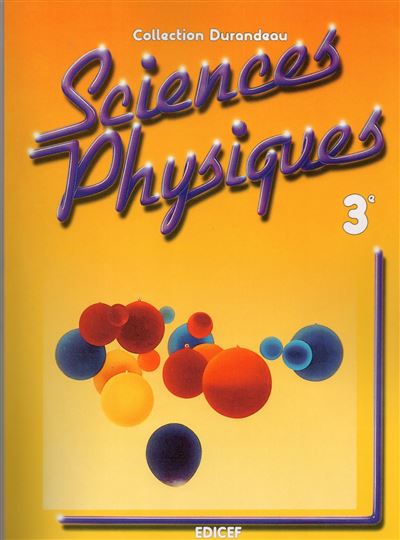 Sciences physiques Durandeau 3e - relié - Collectif - Achat Livre | fnac