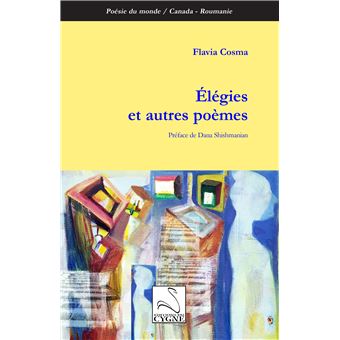 Élégies et autres poèmes - broché - Flavia Cosma - Achat Livre | fnac