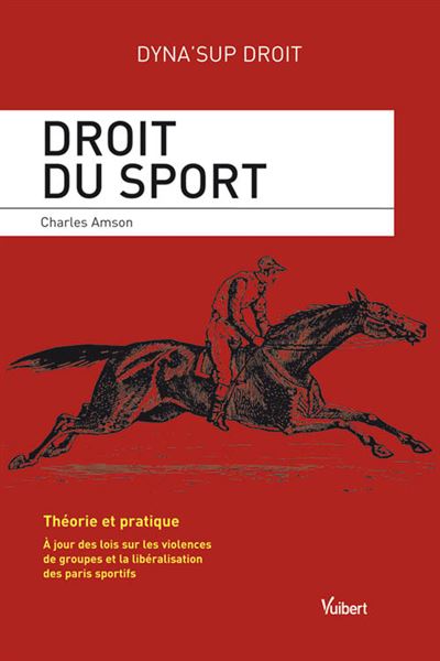 Droit du sport : théorie et pratique - broché - Charles Amson - Achat ...