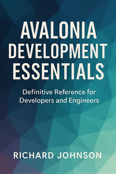 Avalonia Development Essentials Definitive Reference for Developers and Engineers - ebook (ePub ...
