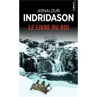 Le Livre du roi - Poche - Arnaldur Indridason, Patrick Guelpa - Achat ...