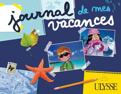 Journal de mes vacances - broché - Collectif - Achat Livre | fnac