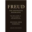 Freud — The Definitive Biography: The True Story of the Father of ...