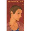 Les carnets de Lily B. Tome 1 - broché - Véronique m. Le normand ...