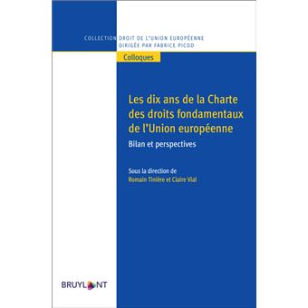 Les 10 ans de la Charte de droits fondamentaux de l'UE - Bilan et ...