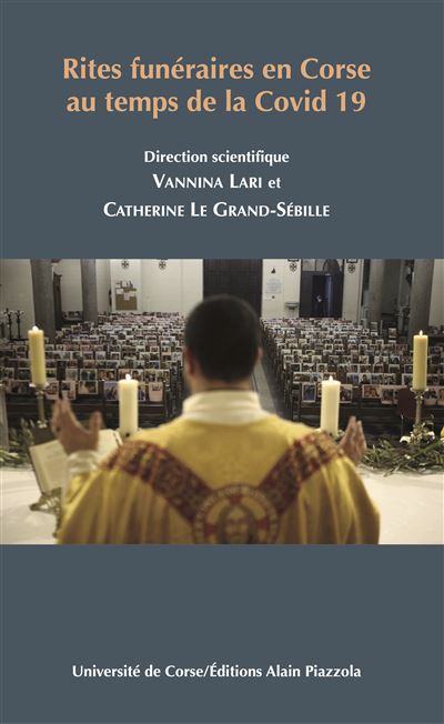 Rites funéraires en Corse au temps de la Covid 19 - broché - Vannina ...