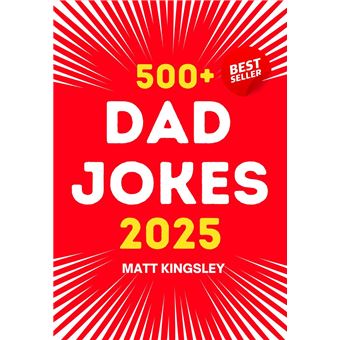 Dad Jokes 500+ 2025 The Family Comedian Premier Collection.Dad Jokes ...
