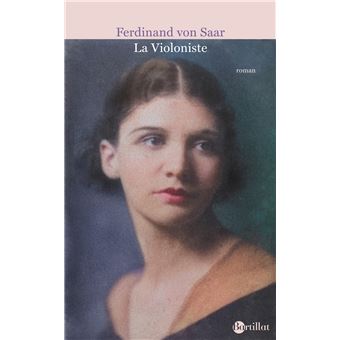 La Violoniste - broché - Ferdinand von Saar, Jacques Le Rider, Jacques ...