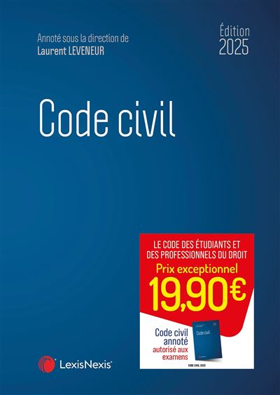 Code civil 2025 - relié - Laurent Leveneur, Jean-Jacques Ansault ... Code civil 2025 - relié - Laurent Leveneur, Jean-Jacques Ansault ...