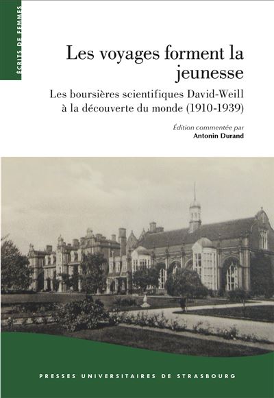 Les voyages forment la jeunesse : les boursières scientifiques david ...