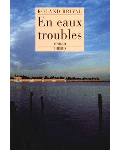 En eaux troubles - broché - Roland Brival - Achat Livre | fnac