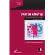 L'art de réfuter Analyse rhétorique et pragmatique du dialogue théâtral ...