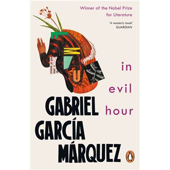 In evil hour - Poche - Gabriel García Márquez - Achat Livre ou ebook | fnac
