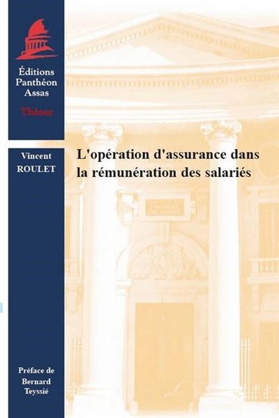 L'opération d'assurance dans la rémunération des salariés - broché ...