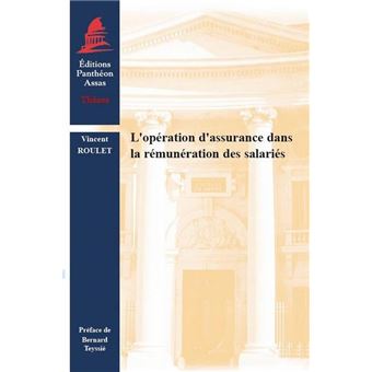 L'opération d'assurance dans la rémunération des salariés - broché ...
