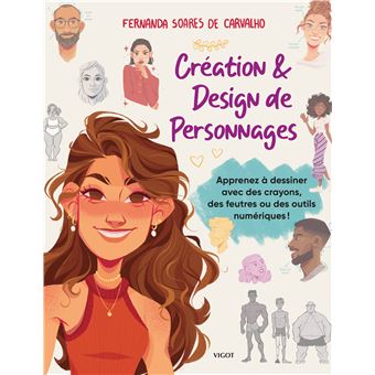 Création & design de personnages Apprenez à dessiner avec des crayons ...