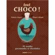 Tout choco ! 46 recettes gourmandes et chocolatées - cartonné - Magali ...