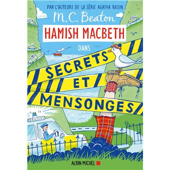 Hamish Macbeth - Hamish Macbeth 30 - Secrets et mensonges - M. C ...