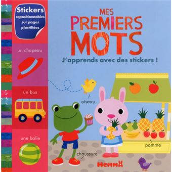 Mes premiers mots J'apprends avec des stickers ! J'apprends avec des ...