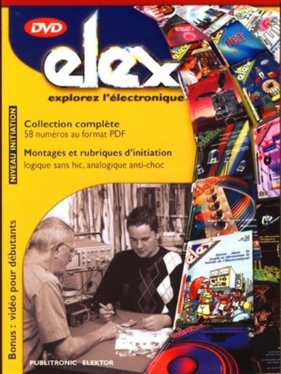 Elex explorer l electronique sur dvd Dvd rom (format pc-linux-mac) - Livre CD-ROM - Elektor ...